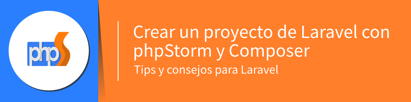 Cómo Crear Un Proyecto De Laravel Con Phpstorm