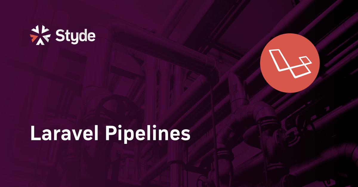 Uso de Pipelines en Laravel – Styde.net